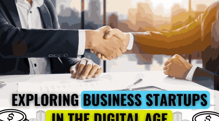 Exploring Business Startups in the Digital Age - Blog | Sonisvision