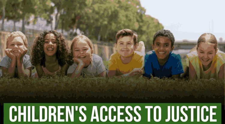 CHILDREN'S ACCESS TO JUSTICE - Blog | Sonisvision