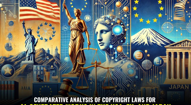 Comparative Analysis of Copyright Laws for AI-Generated Works in the USA, EU, and Japan - Blog ...